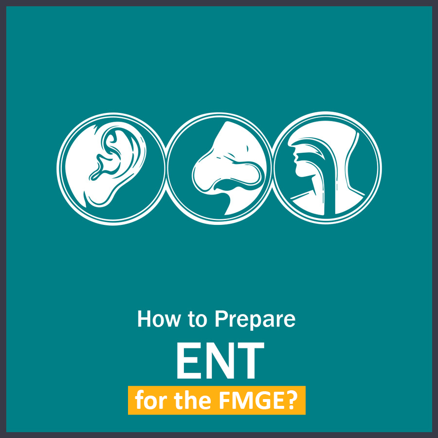 How to Prepare ENT for FMGE/MCI exam/MCI screening?